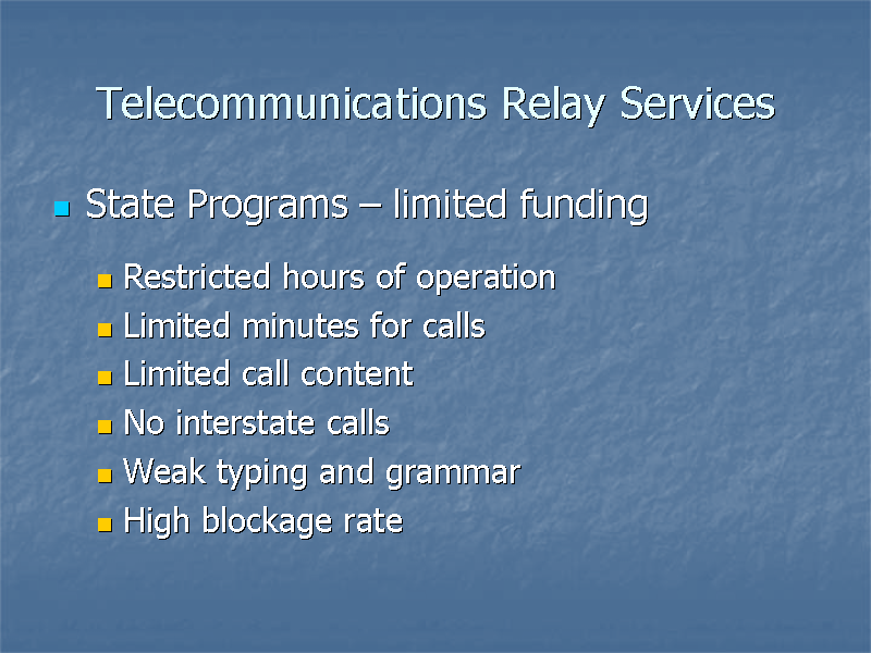 Telecommunications Relay Services